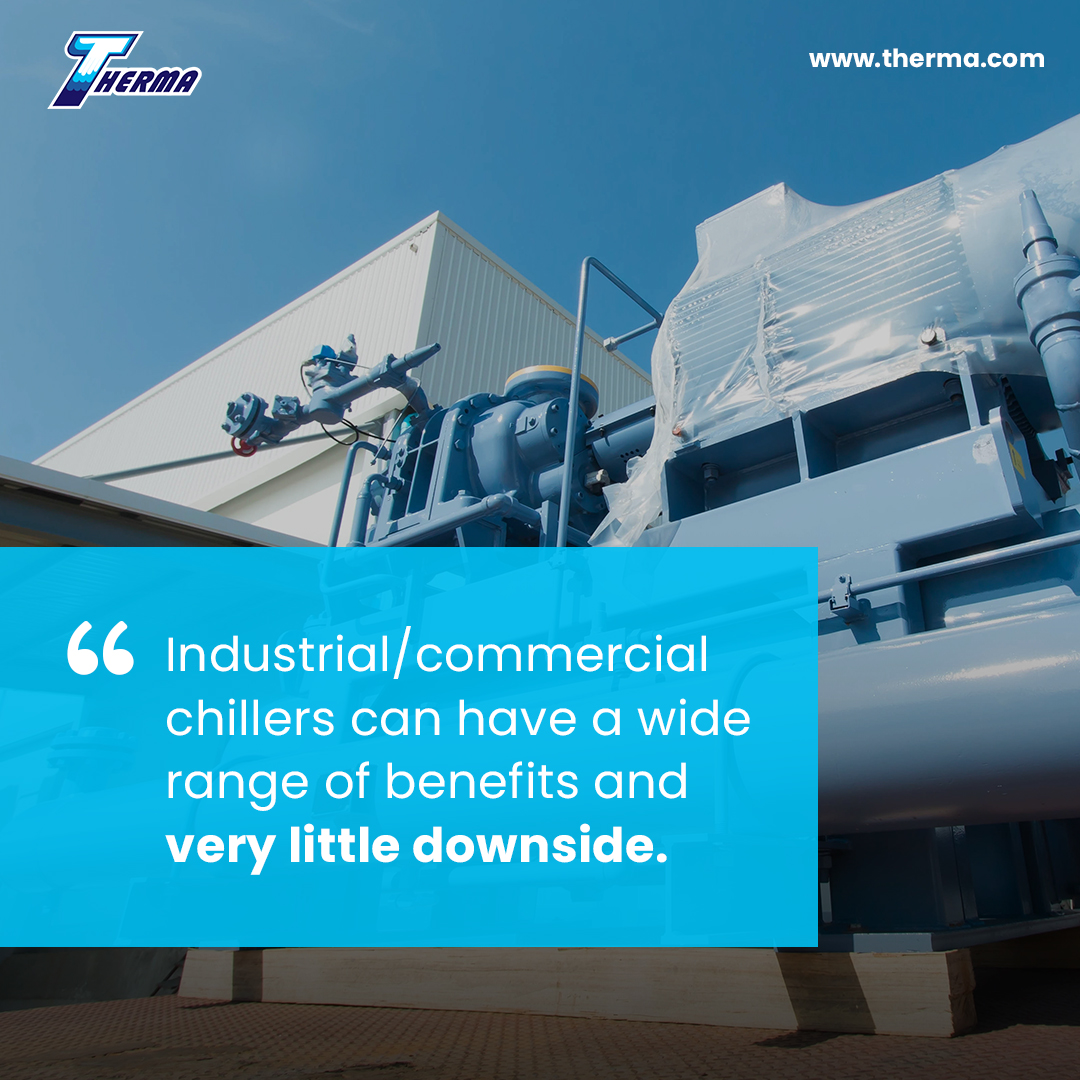The Pros And Cons of Utilizing Chillers For Your Facility - Therma