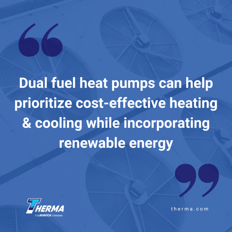 What to Know About Dual Fuel Heat Pumps - Therma