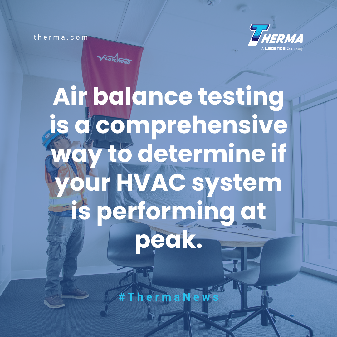 How Air Balance Testing Can Boost System Performance - Therma