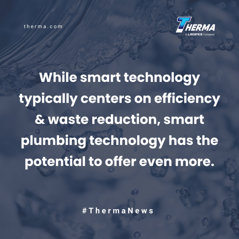 The Growth of Smart Plumbing Technology - Therma